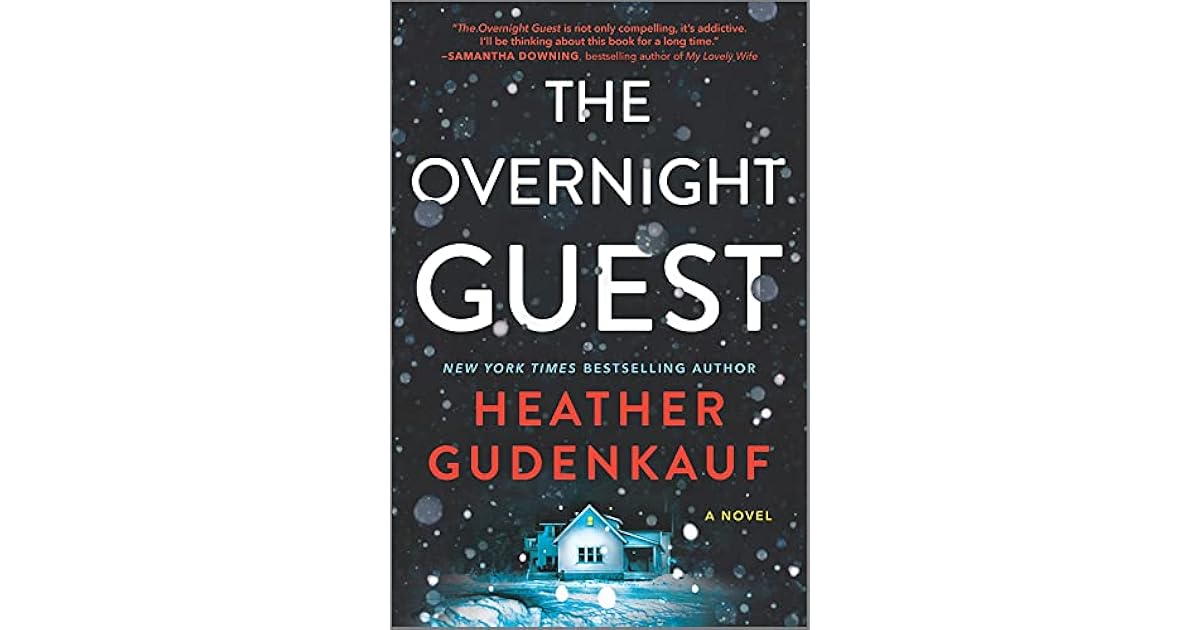 The Overnight Guest by Heather Gudenkauf