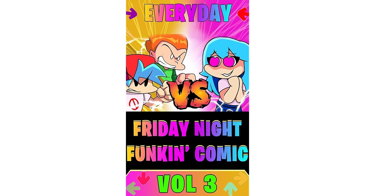 (Unofficial) Everyday Friday Night Funkin': Comic Book Vol. 03 by Matt ...