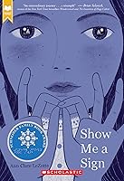 Show Me a Sign by Ann Clare LeZotte