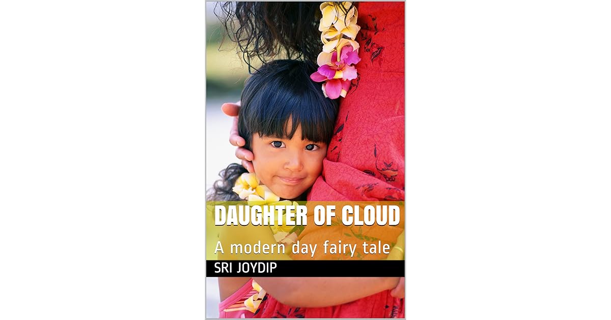 Daughter of Cloud by Sri Joydip