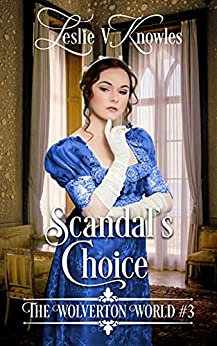 Scandal's Choice by Leslie V. Knowles