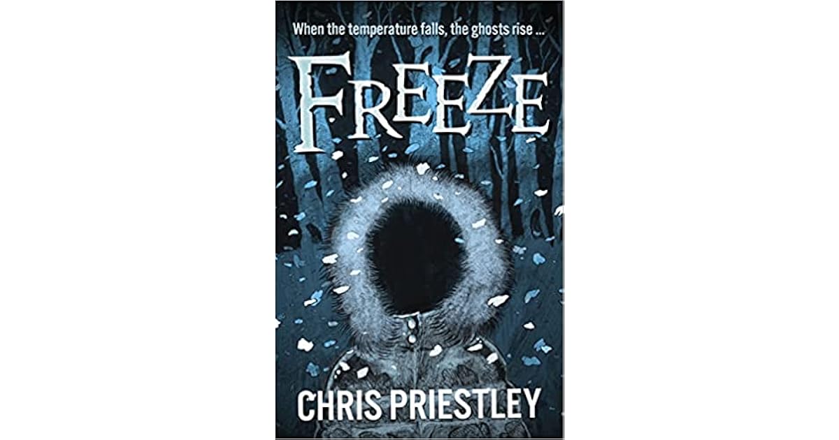 Freeze by Chris Priestley