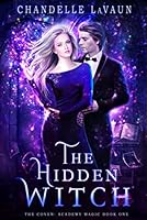 The Hidden Witch by Chandelle LaVaun