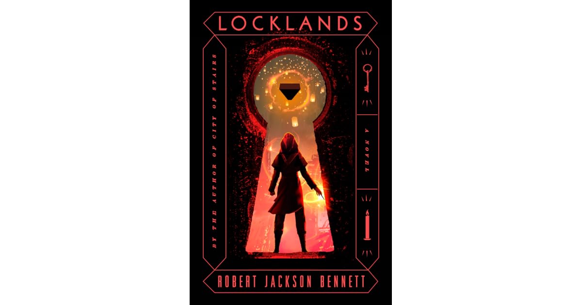 Locklands (The Founders Trilogy, #3) by Robert Jackson Bennett