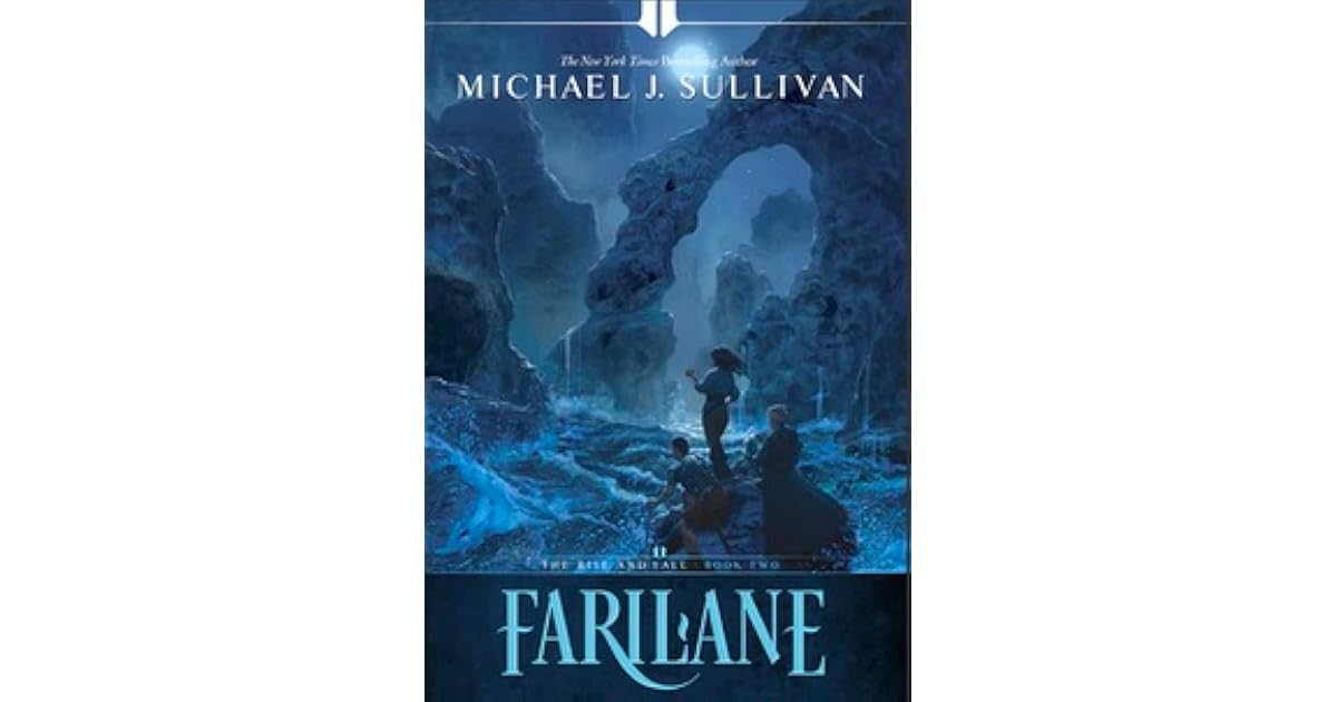 Farilane (The Rise and Fall, #2) by Michael J. Sullivan