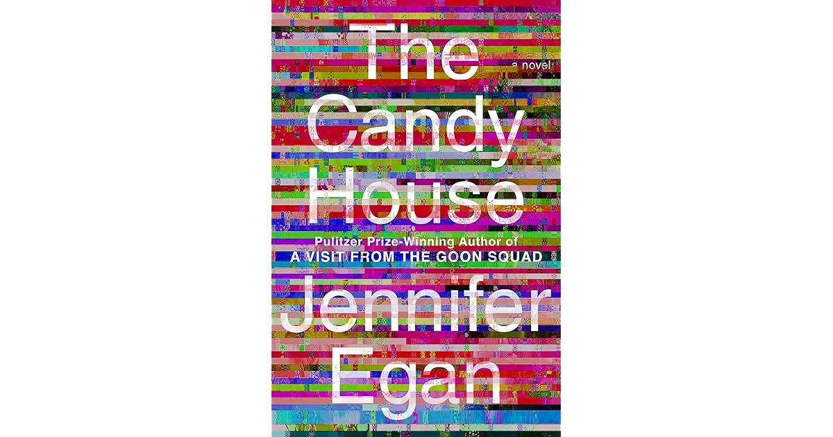A note about The Candy House by Jennifer Egan - “Beloved Reader!! Thank ...