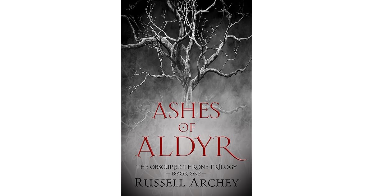 Ashes of Aldyr by Russell Archey