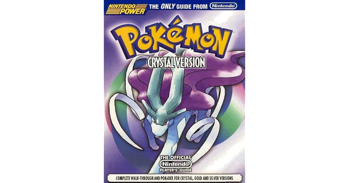 Pokemon Crystal Version: The Official Nintendo Player's Guide by Nintendo