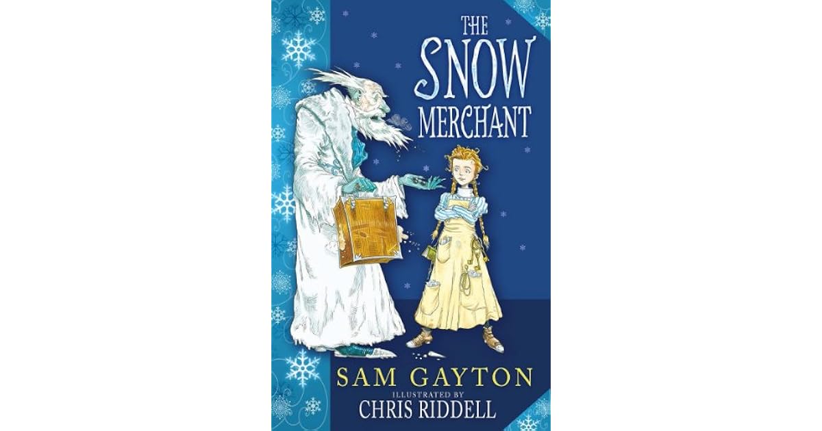 The Snow Merchant by Sam Gayton