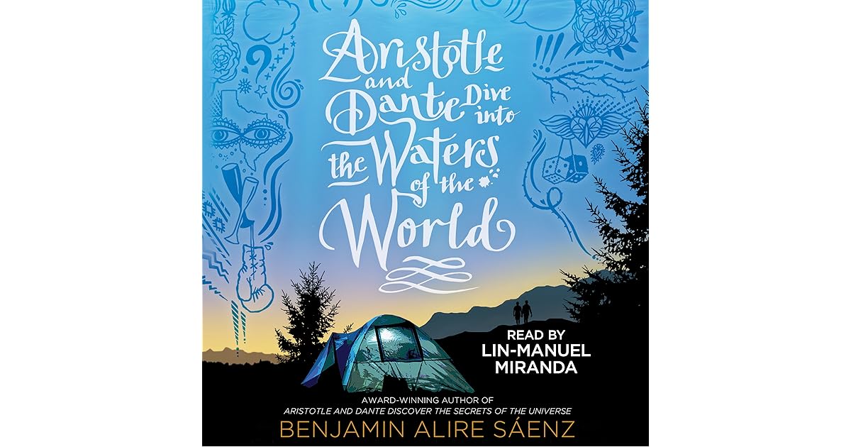 Aristotle and Dante Dive into the Waters of the World by Benjamin Alire ...