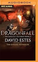 Dragonfall (The Kingfall Histories Book 2) by David Estes