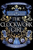 The Clockwork Girl by Anna Mazzola