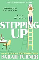 Stepping Up by Sarah Turner