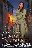 The Lady of Secrets (The Dark Queen Saga, #6) by Susan Carroll