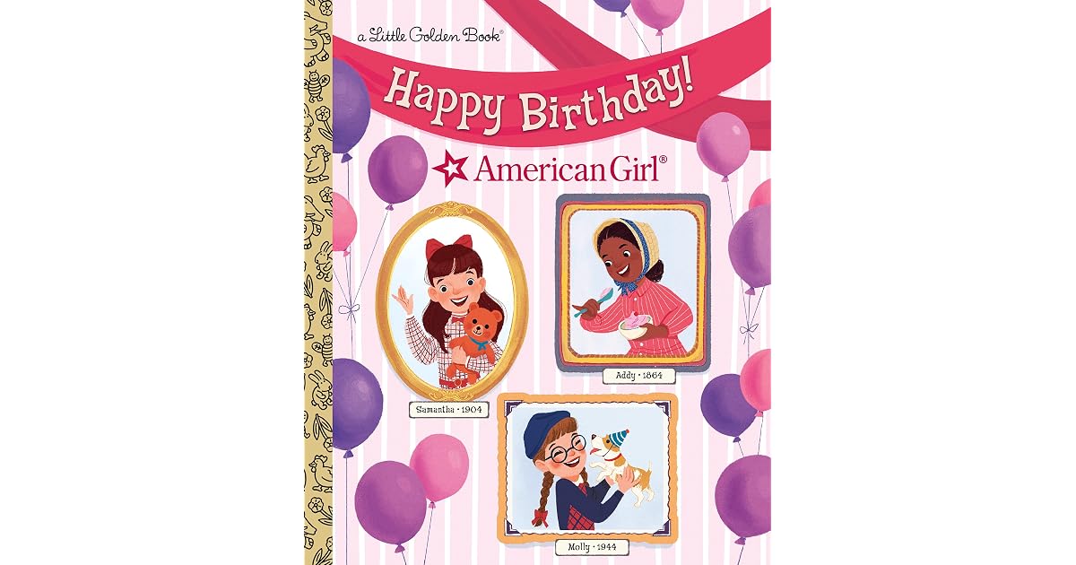Happy Birthday! (American Girl) by Rebecca Mallary