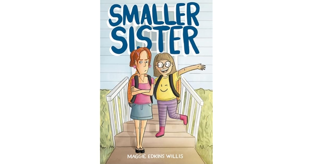 Smaller Sister by Maggie Edkins Willis