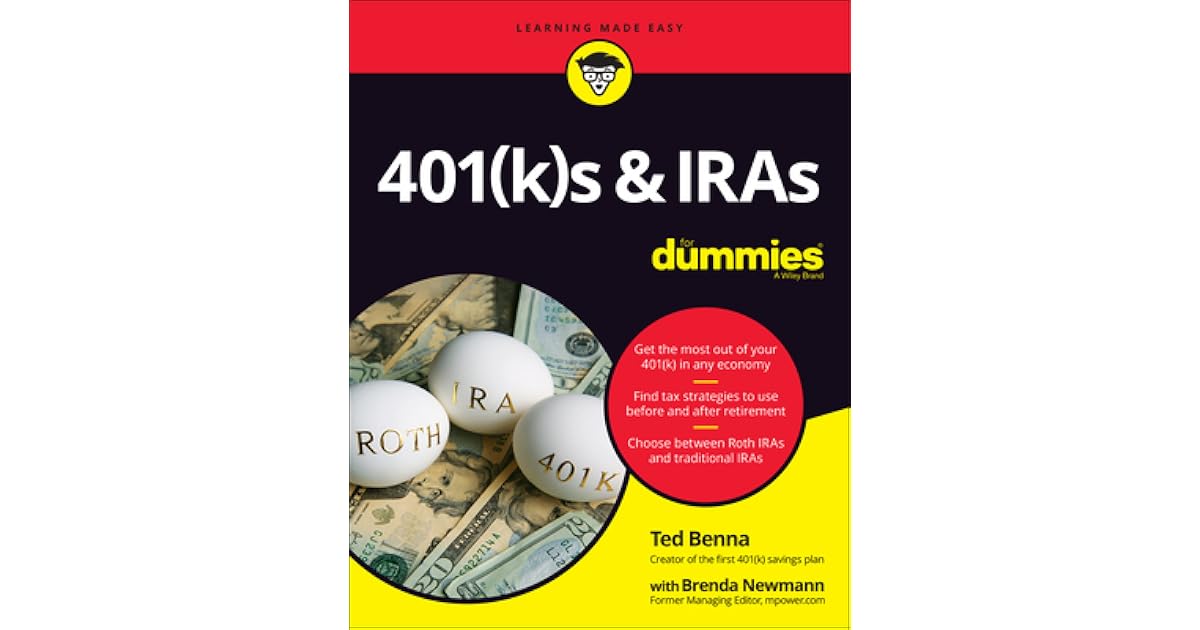 401(k)s & IRA for Dummies by Ted Benna