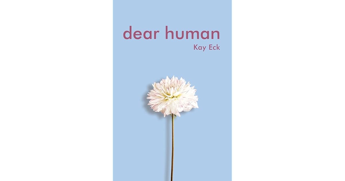 Book giveaway for Dear Human by Kay Eck May 01-May 30, 2025