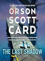 The Last Shadow (The Shadow Series, #6) by Orson Scott Card