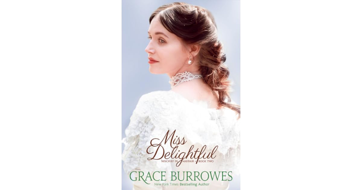 Miss Delightful (Mischief in Mayfair #2) by Grace Burrowes