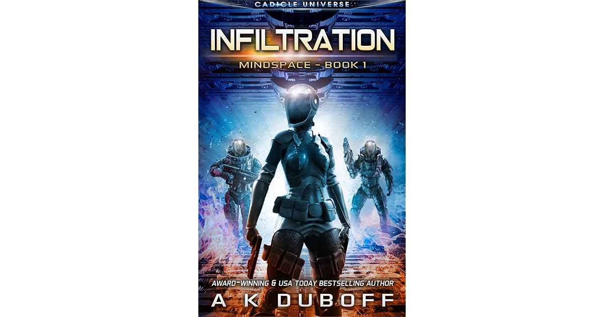 Infiltration (Mindspace, #1) by A.K. DuBoff