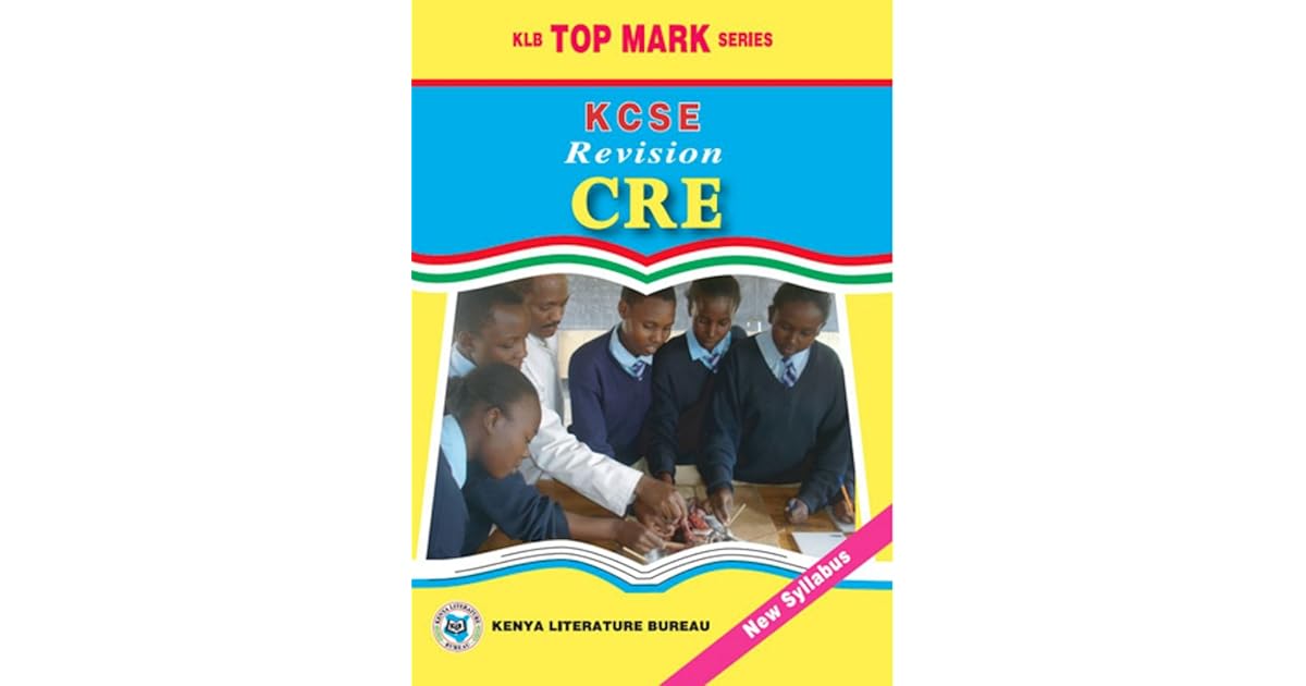 KSCE Revision: CRE by Kenya Literature Bureau