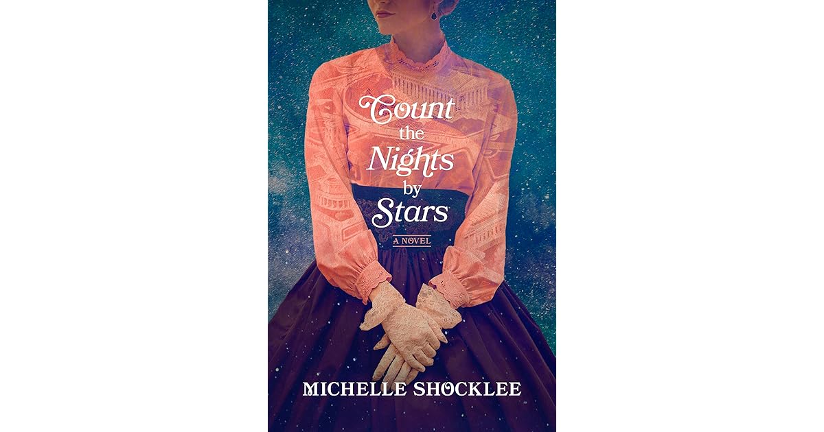Count the Nights by Stars by Michelle Shocklee
