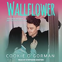 Wallflower by Cookie O'Gorman
