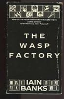 The Wasp Factory by Iain Banks