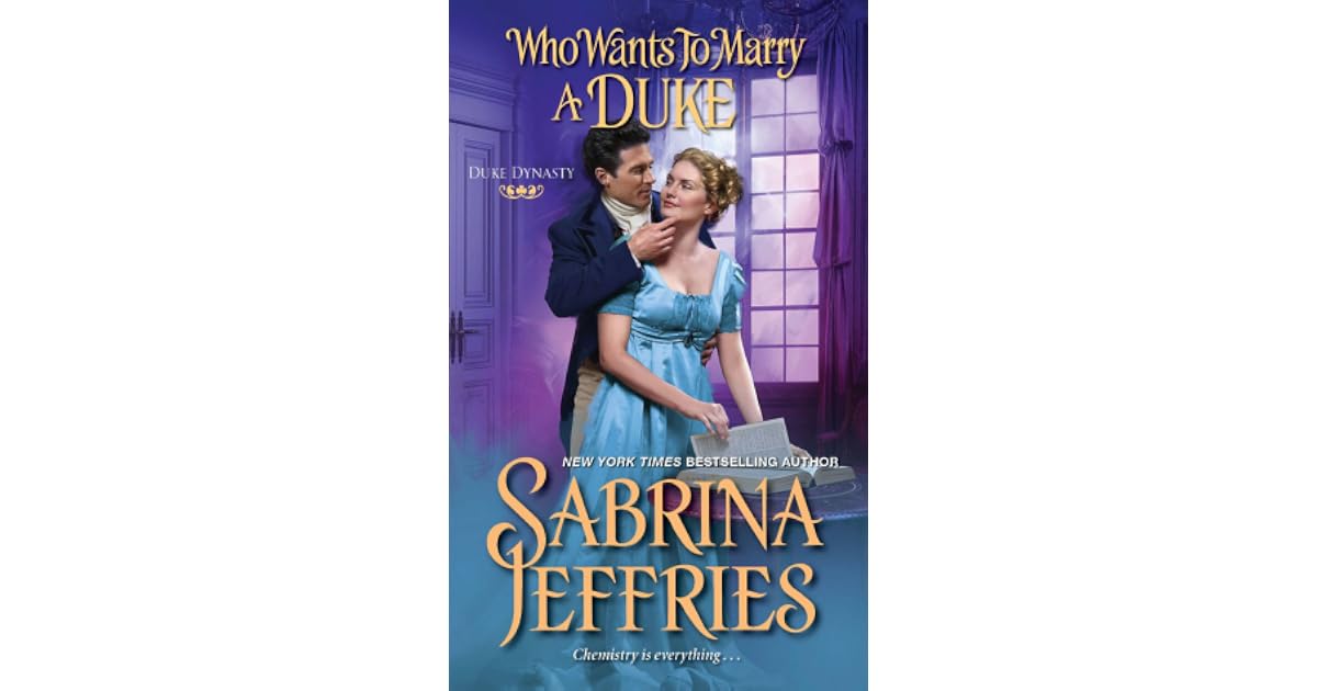 Who Wants to Marry a Duke (Duke Dynasty #3) by Sabrina Jeffries