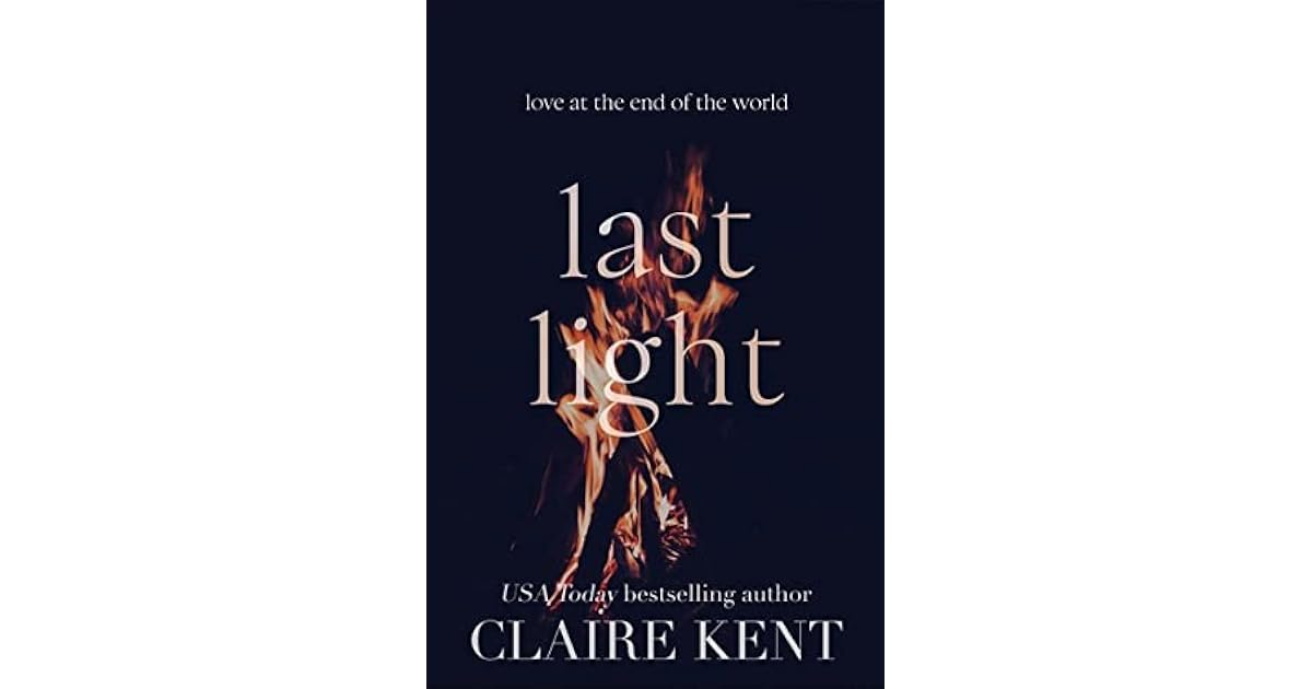 Last Light by Claire Kent