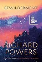 Bewilderment by Richard Powers
