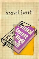 Percival Everett by Virgil Russell by Percival Everett