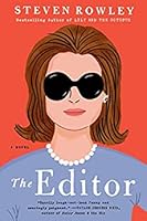 The Editor by Steven Rowley