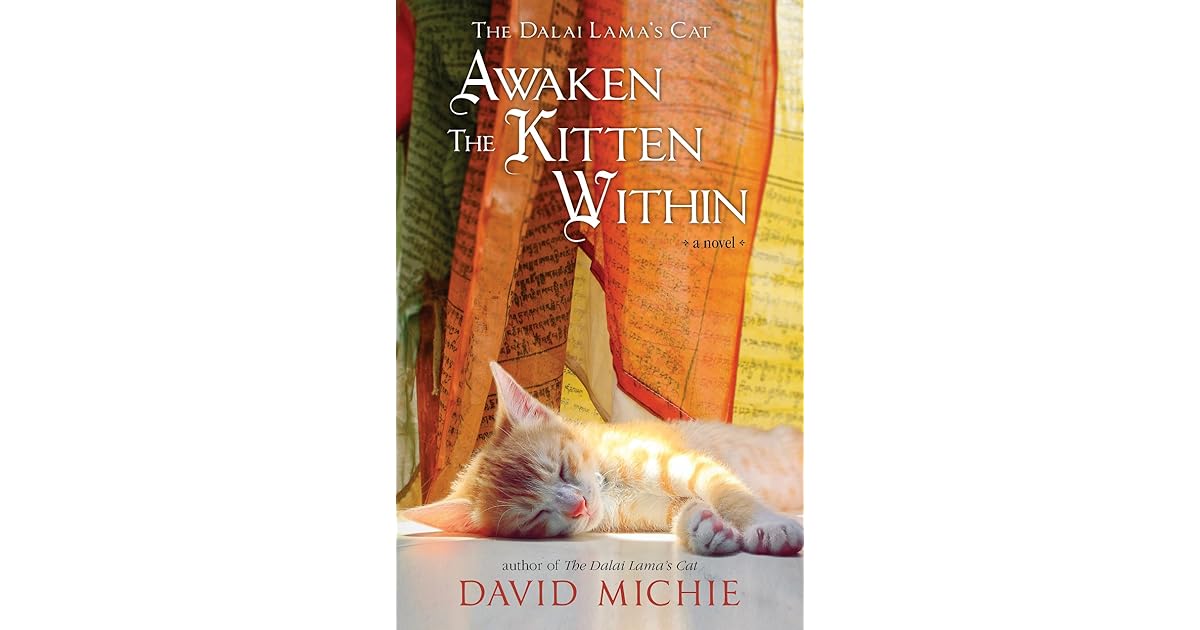 Book giveaway for The Dalai Lama's Cat Awaken the Kitten Within (The ...