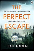 The Perfect Escape by Leah Konen