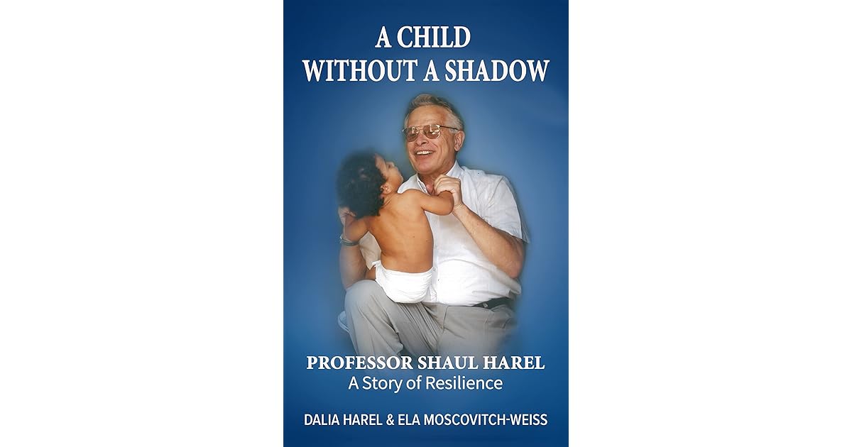 A Child Without a Shadow: A Memoir of a Holocaust Survivor and a World ...