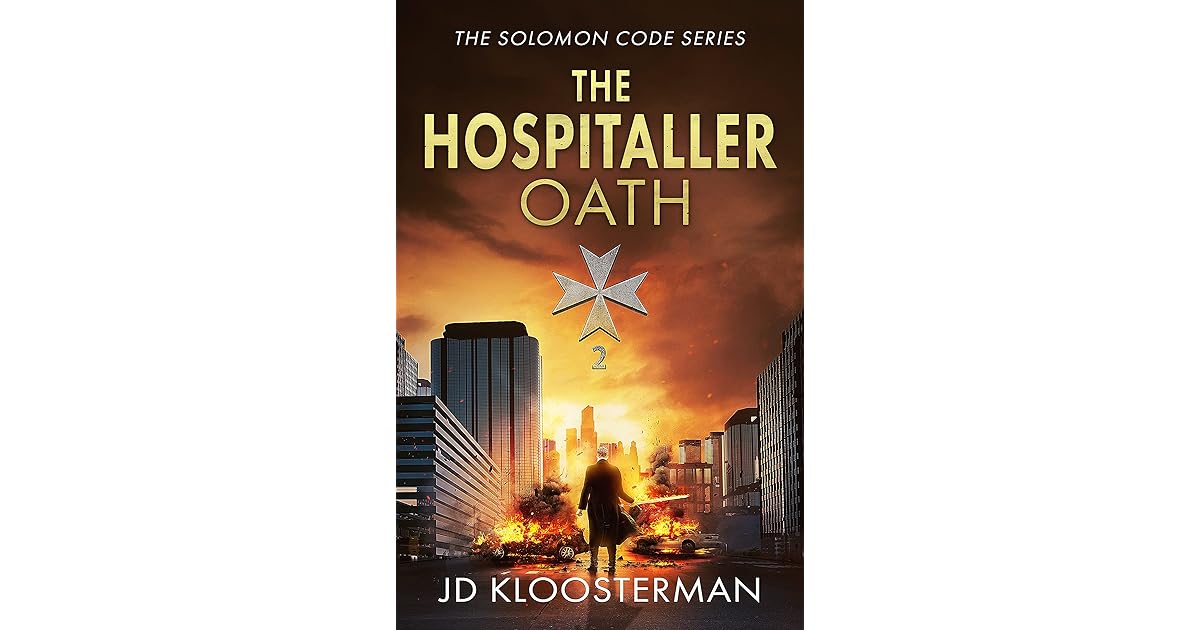 Book giveaway for The Hospitaller Oath (The Solomon Code, #2) by J.D. Kloosterman May 14-Jun 13 ...