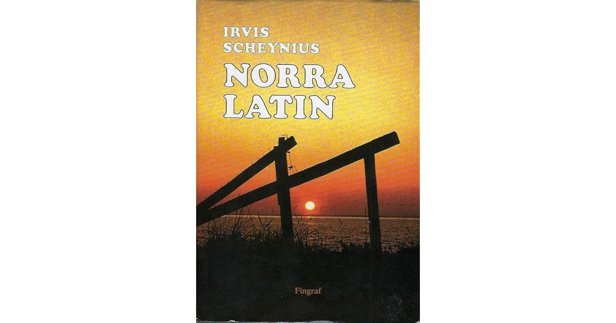 Norra latin by Irvis Scheynius