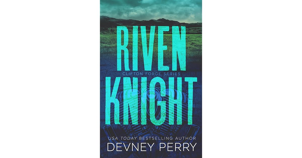 Riven Knight (Clifton Forge, #2) by Devney Perry
