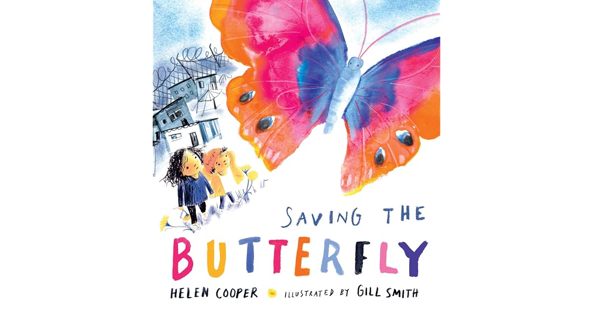 Saving the Butterfly by Helen Cooper
