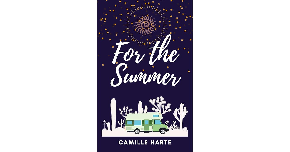 For the Summer by Camille Harte