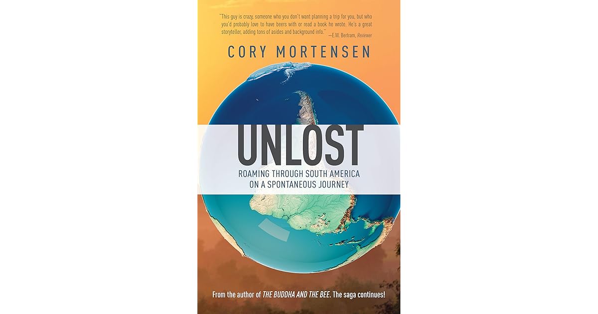 Book giveaway for Unlost: Roaming Through South America on a ...