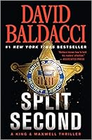 Split Second (Sean King & Michelle Maxwell, #1) by David Baldacci