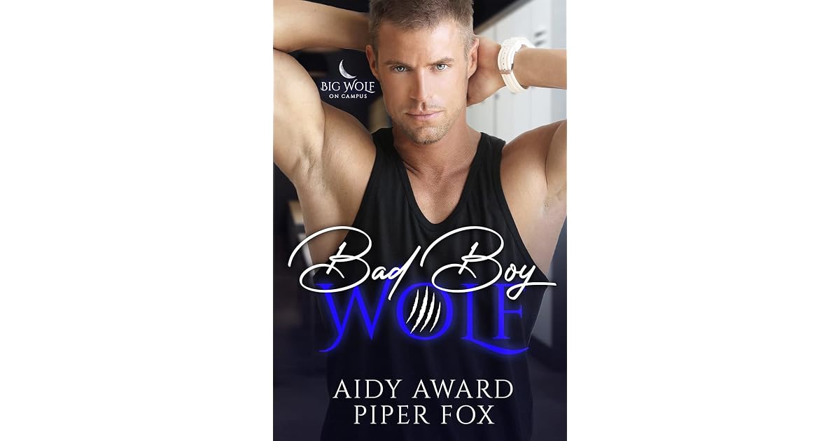 Bad Boy Wolf (Big Wolf on Campus Book 2) by Aidy Award