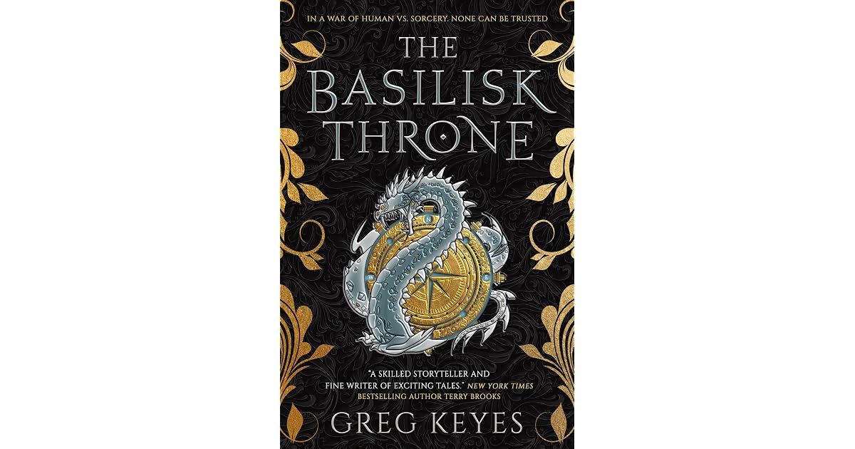 The Basilisk Throne by Greg Keyes