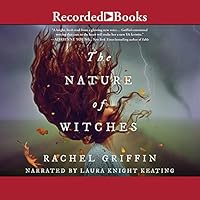 The Nature of Witches by Rachel Griffin