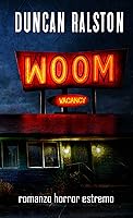 Woom by Duncan Ralston