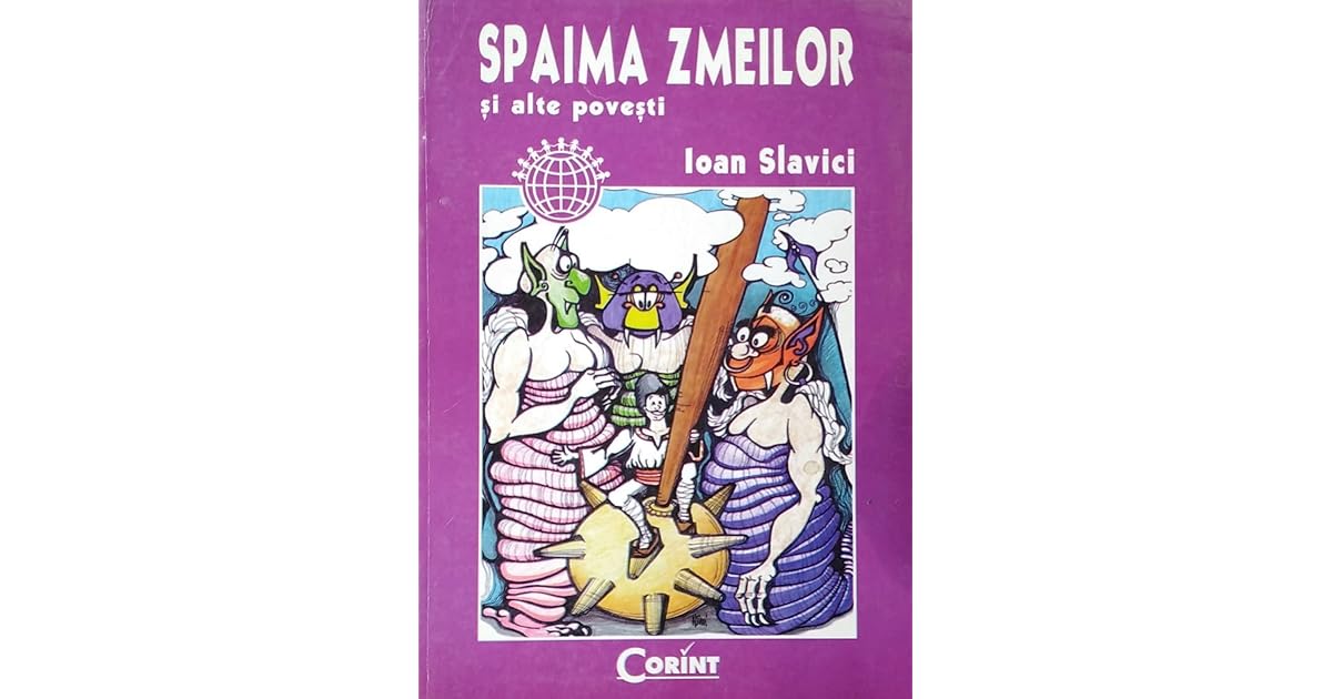 Spaima zmeilor și alte povești by Ioan Slavici