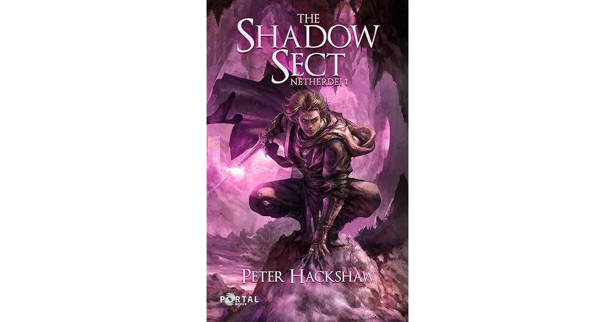 The Shadow Sect (Netherdei #1) by Peter Hackshaw